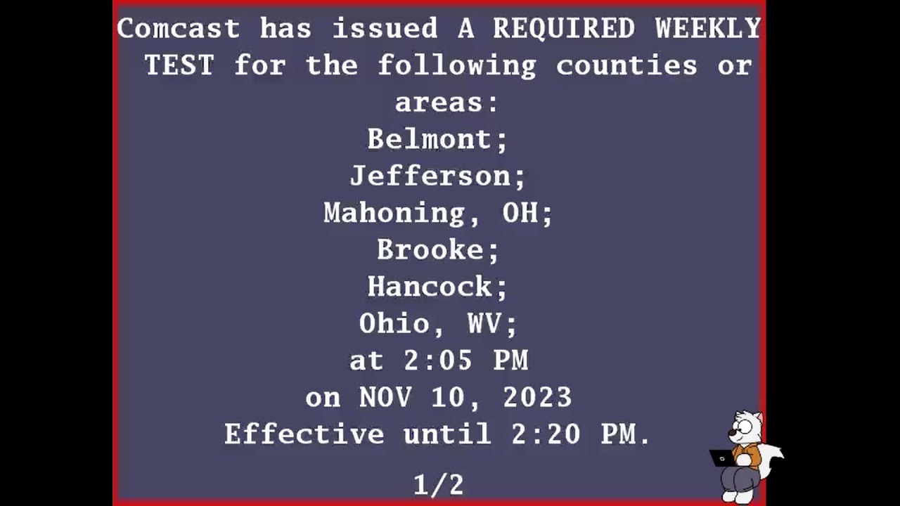 EAS #82: Comcast (Wheeling, WV headend) Required Weekly Test - November ...