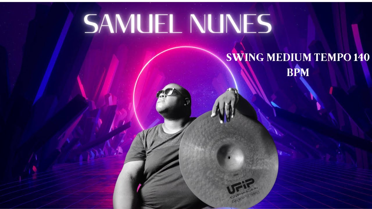 SAMUEL NUNES SWING JAZZ 140 BPM - YouTube