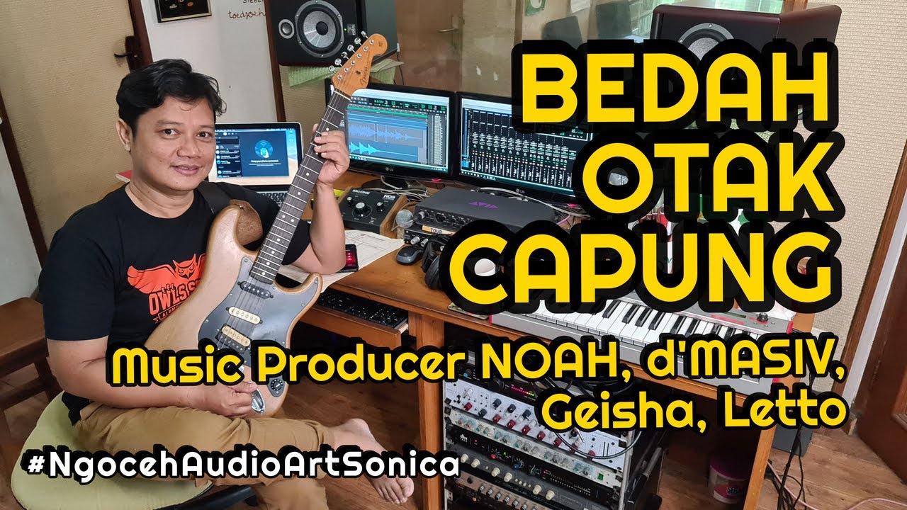 Bedah Otak CAPUNG JAVA JIVE, Music Producer Noah, d'Masiv, Geisha ...