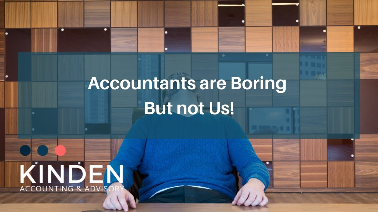 Accountants are boring - But Not Us! - YouTube