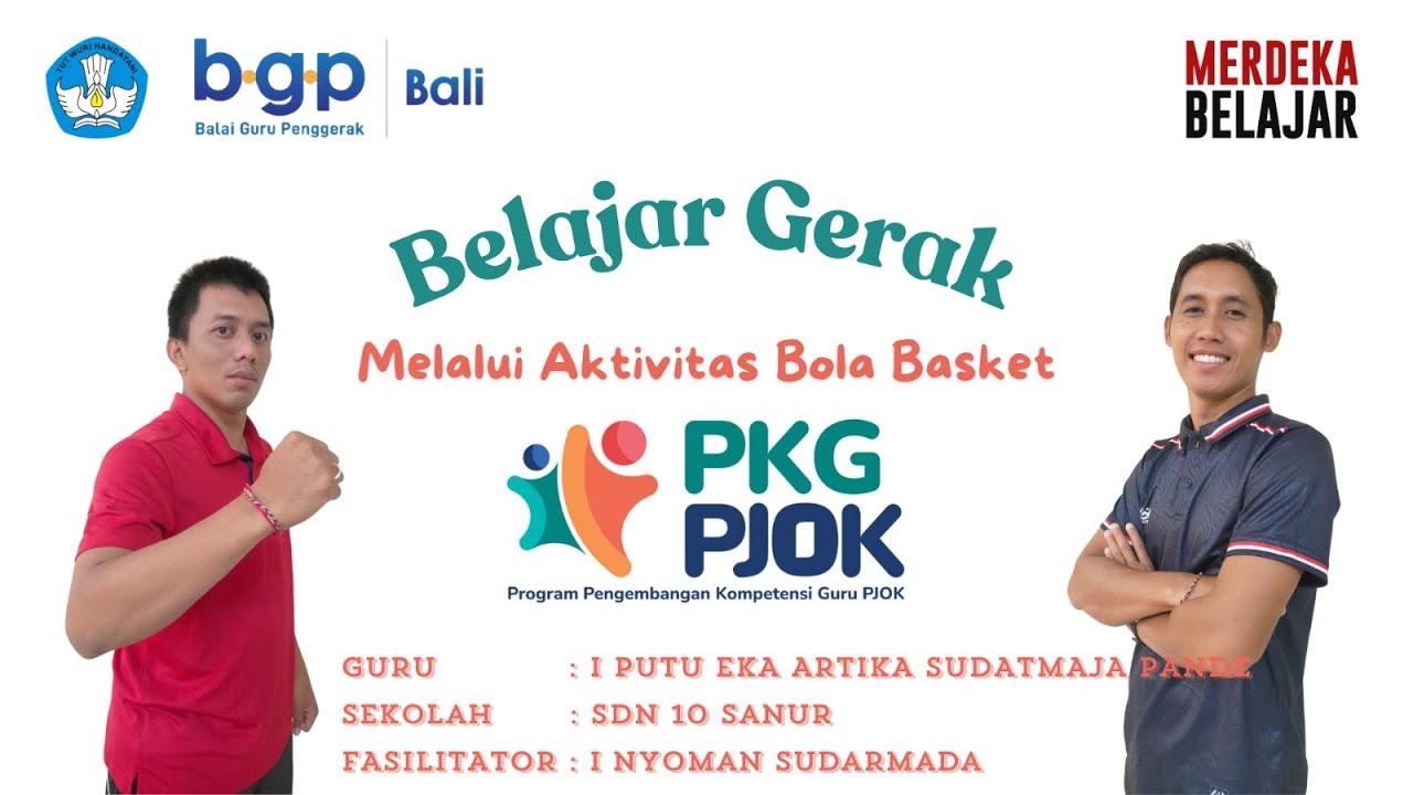 Aksi Nyata | AKTIVITAS BELAJAR GERAK "Permainan Bola Basket" | PPKG ...