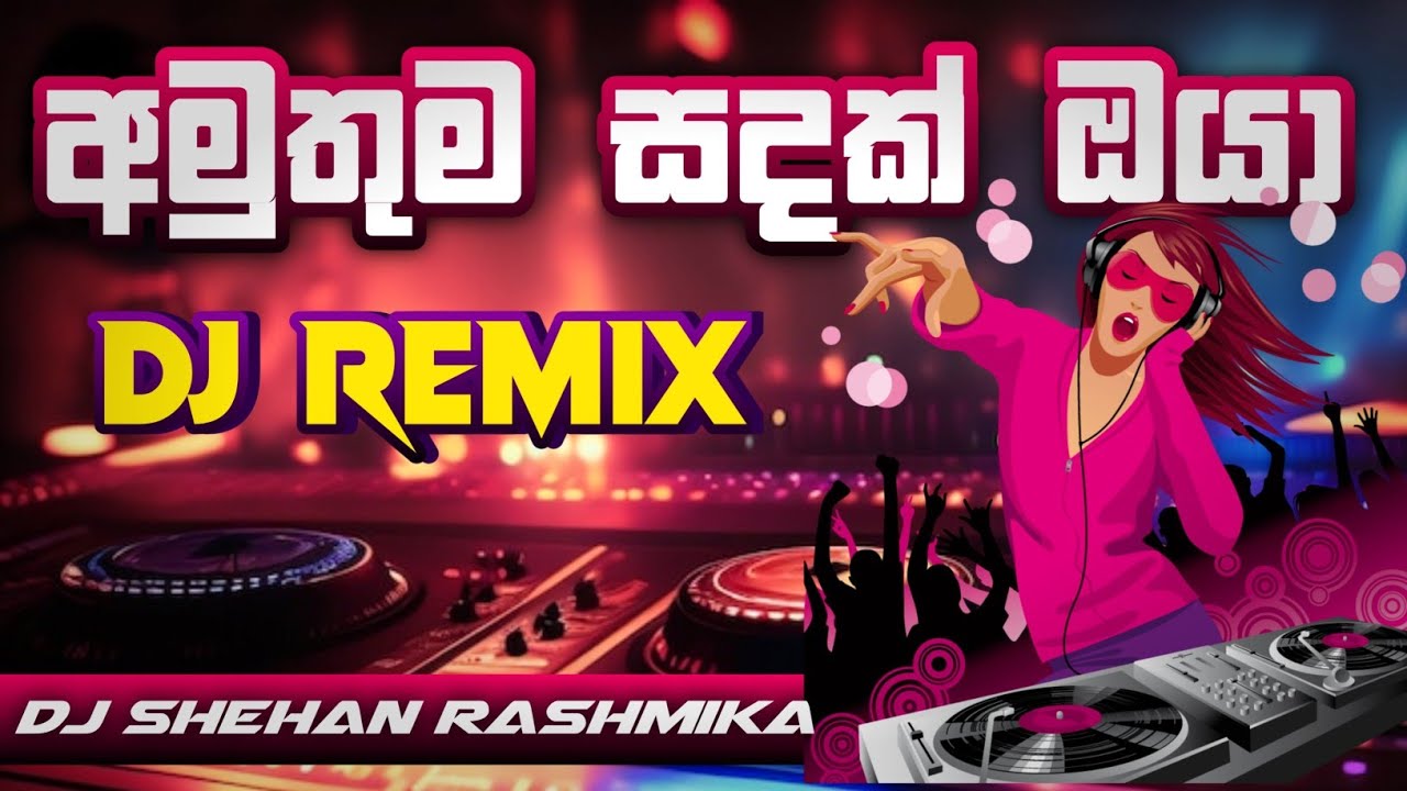 Amuthuma Sandak Oya | New Trending Song | Nethmini Herath | DJ REMIX ...