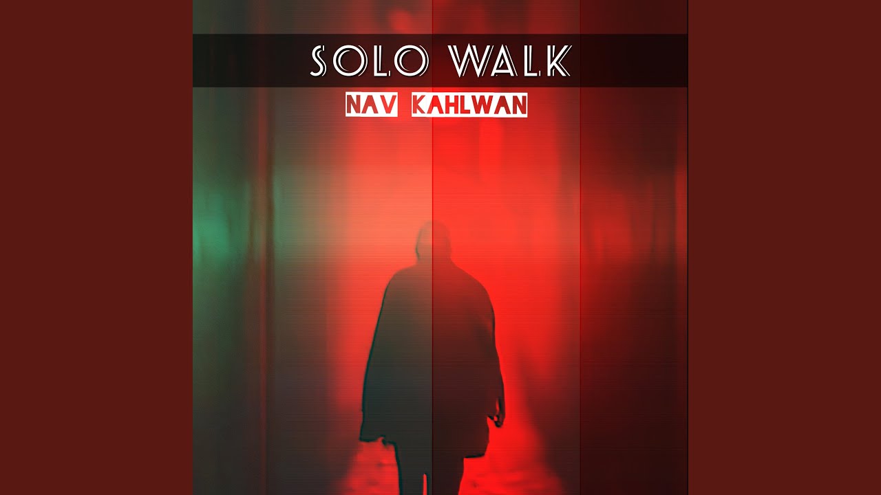 SOLO WALK - YouTube