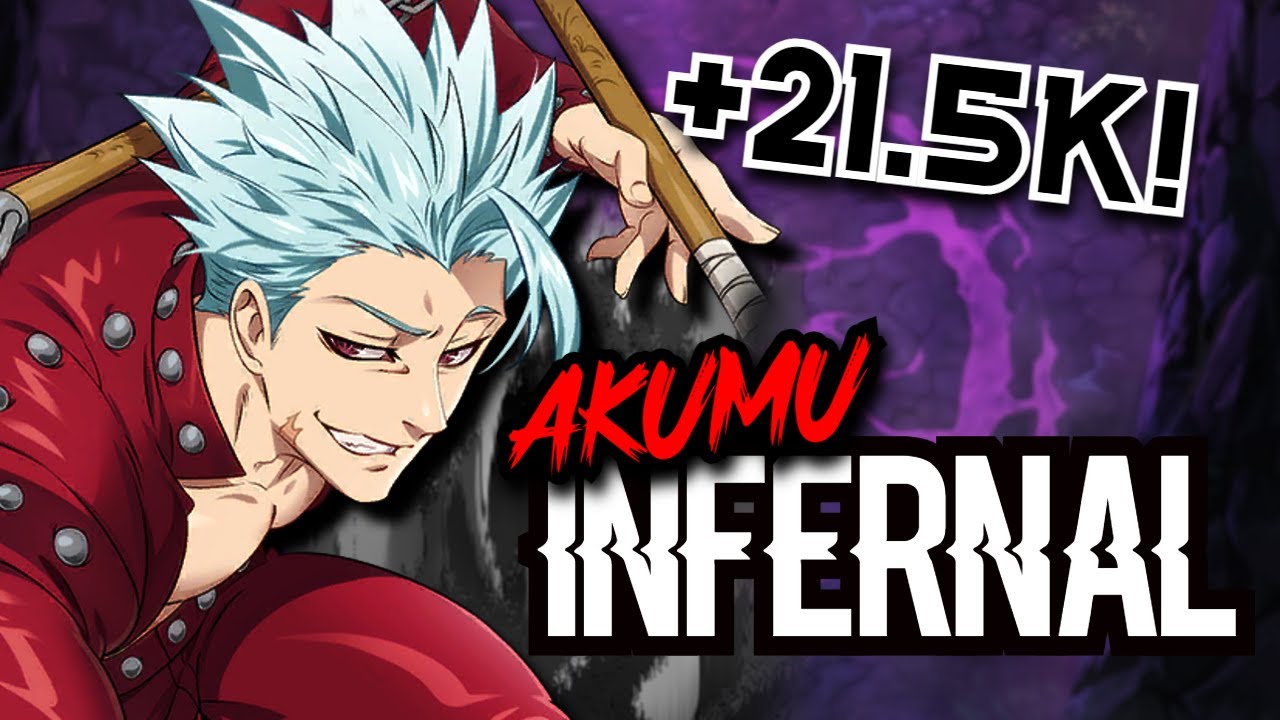 AKUMU HELL/INFERNAL #24 | TEAM BAN TRASCENDENTE | 7DS GRAND CROSS - YouTube