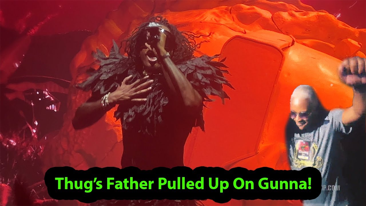 Young Thug's Dad Cheers on Gunna at Atlanta Show Despite His Son ...