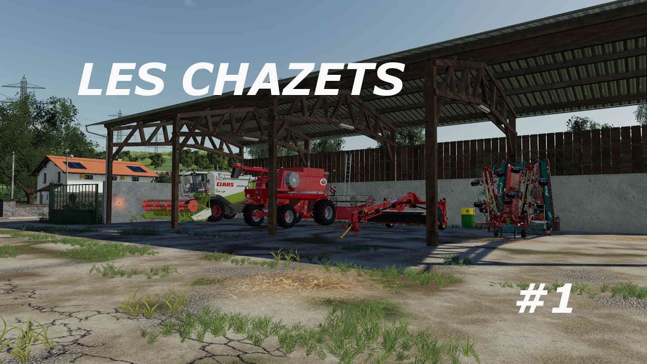 LES CHAZETS EPISODE 1 Farming simulator 19 - YouTube