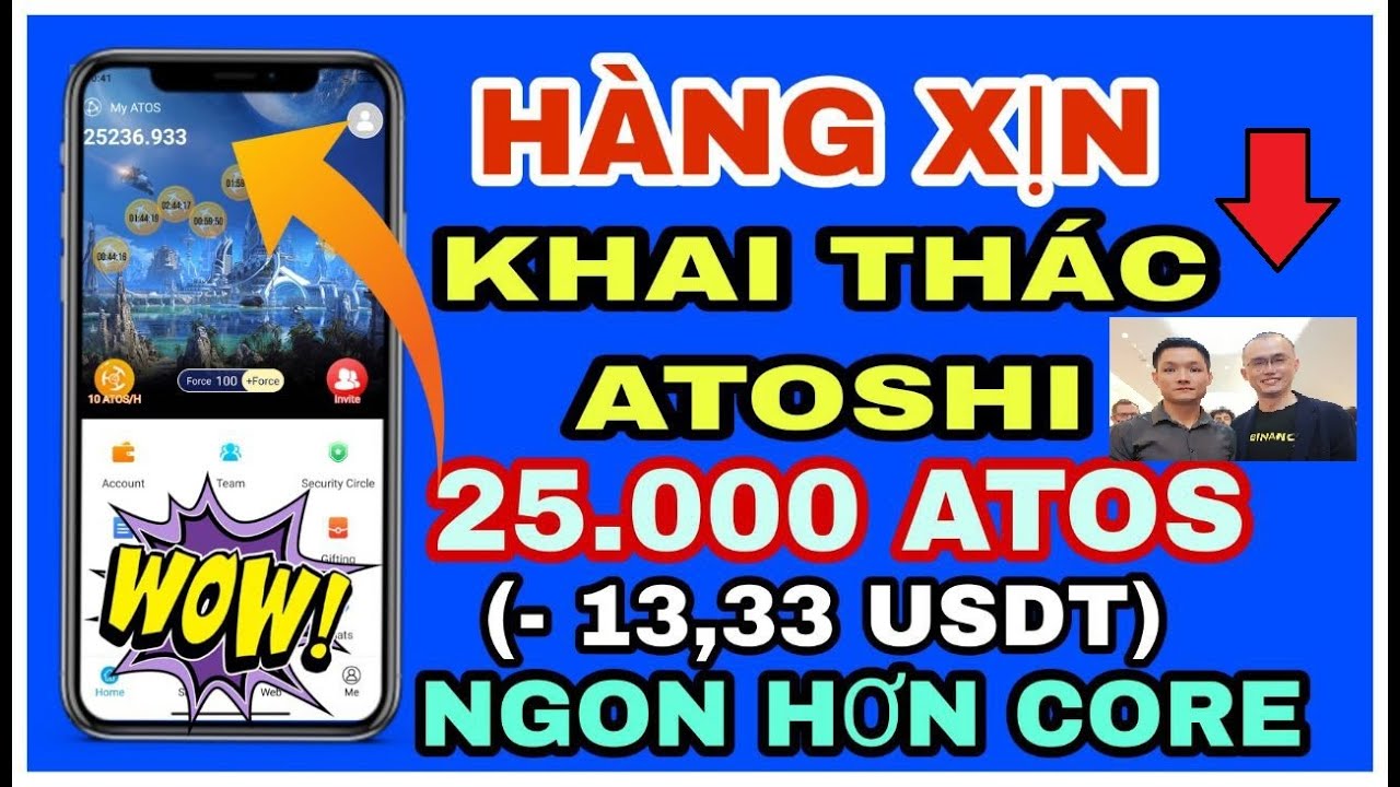Hàng xịn - Khai thác ATOSHI lụm 25.000 ATOS dự án ngon hơn cả CORE Mining|Ceo Liao Wang| Coin ...