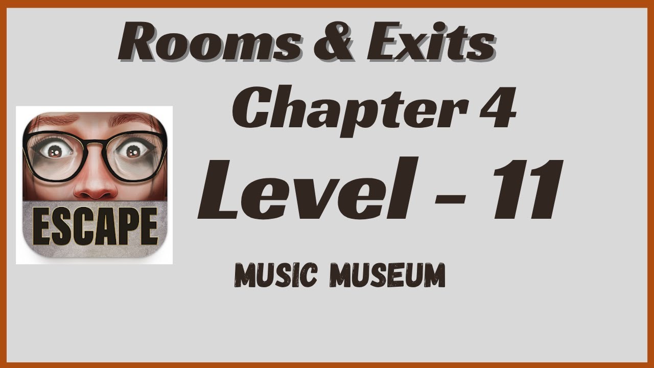 🔍 Rooms and Exits Music Museum | Chapter 4 Level 11 Walkthrough 🧩 - YouTube