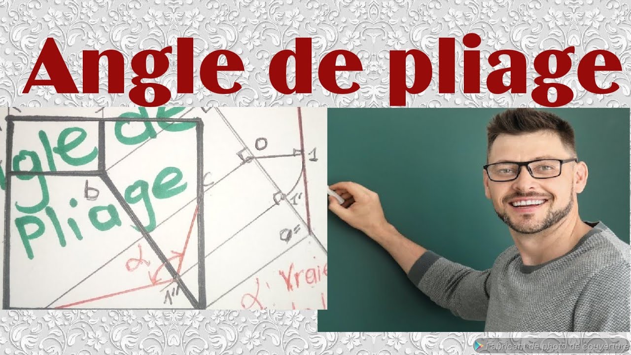 Angle de pliage| Comment déterminer l'angle de pliage | TD Angle de ...