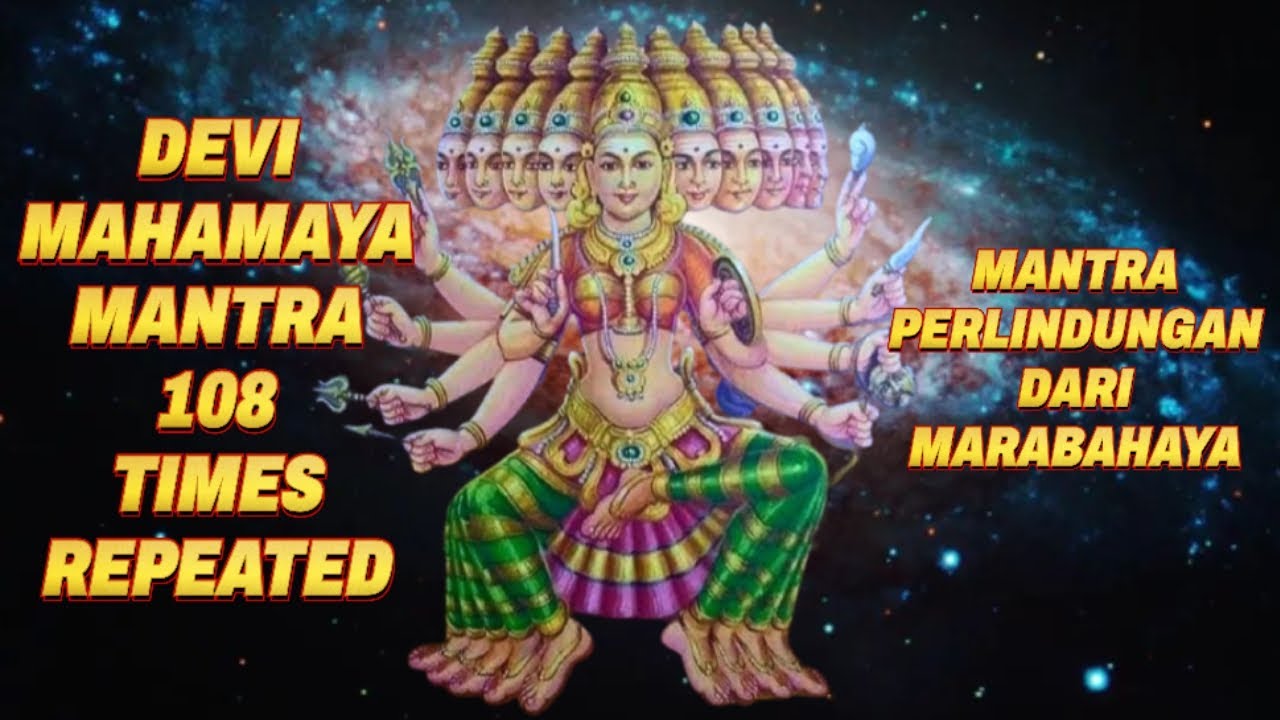 MAHAMAYA MANTRA 108 TIMES REPEATED | DEVI MAHAMAYA HYMN SHIVA PURANA ...