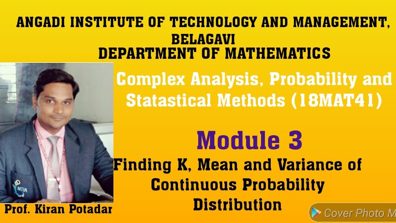 18MAT41 Module 3: Finding Mean and Variance on continuous probability ...