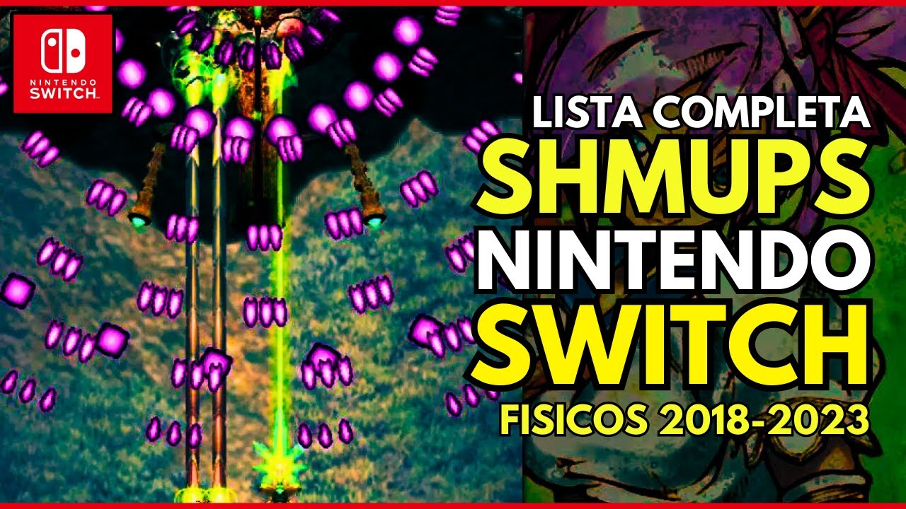 ¡+130 SHMUPS en FÍSICO para SWITCH Vol. 1! 🚀🔥 LISTA COMPLETA💥 🚀🔥 💥 ...
