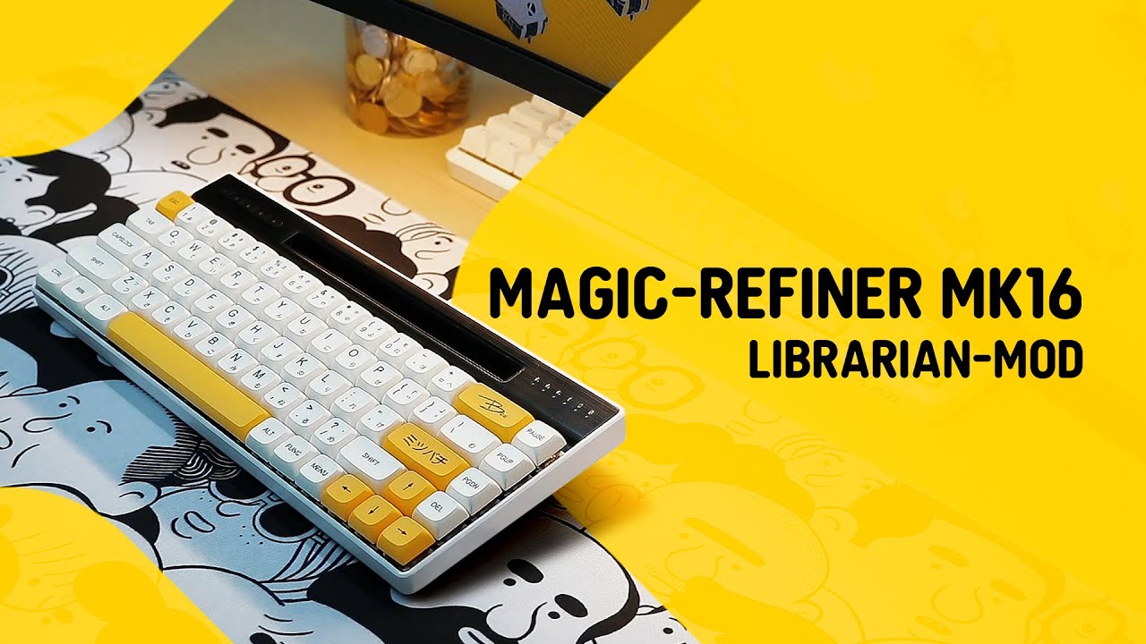Magic-Refiner MK16 | Librarian-Modding A Noisy Keyboard - YouTube