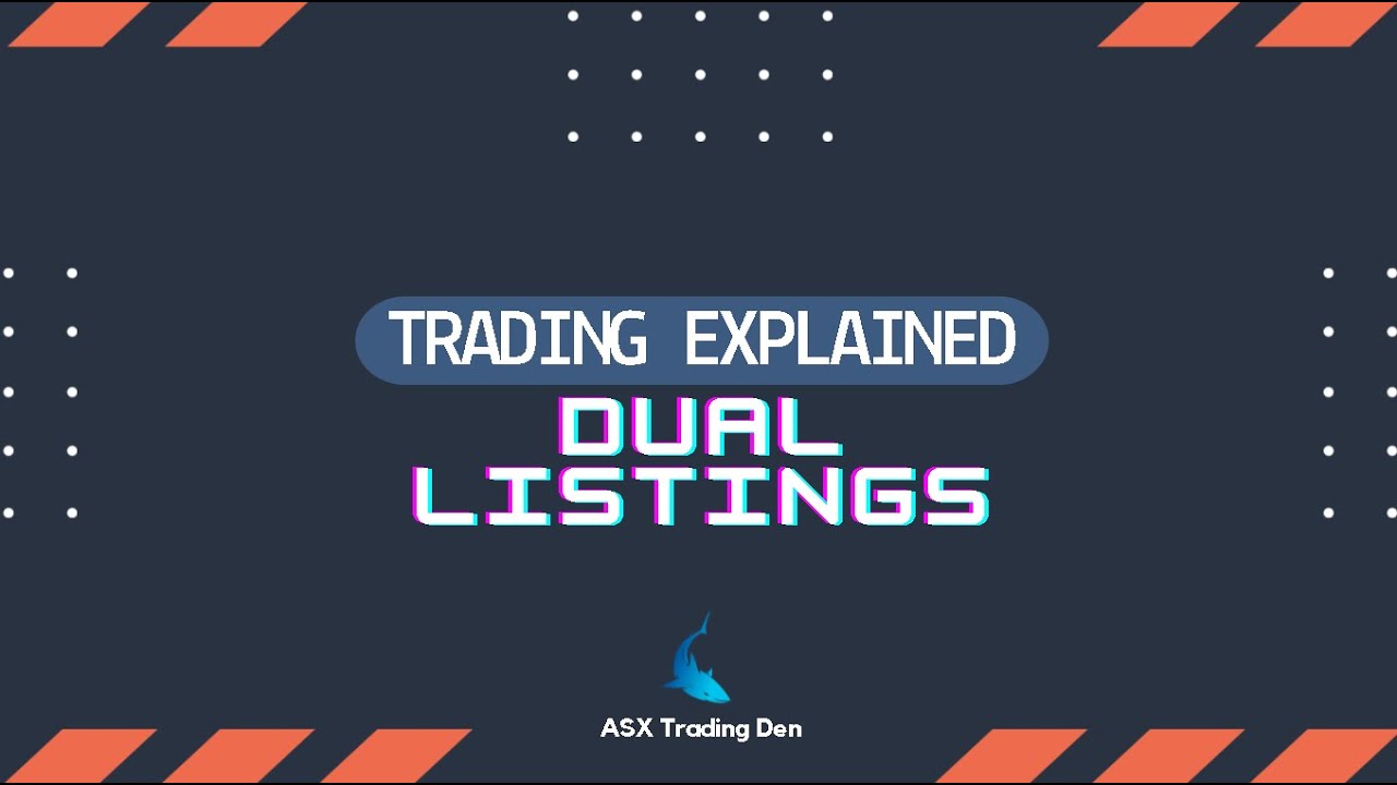 Trading Explained: Dual Listings - YouTube