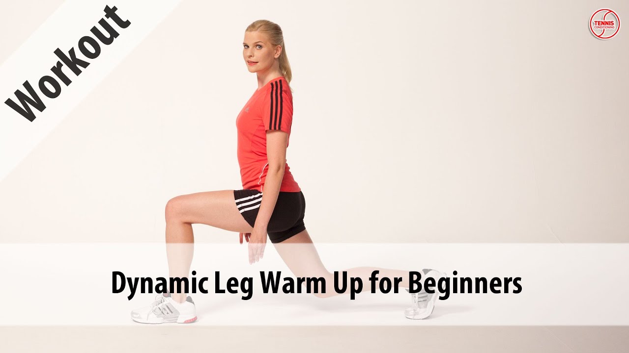 Dynamic Leg Warm Up for Beginners - YouTube