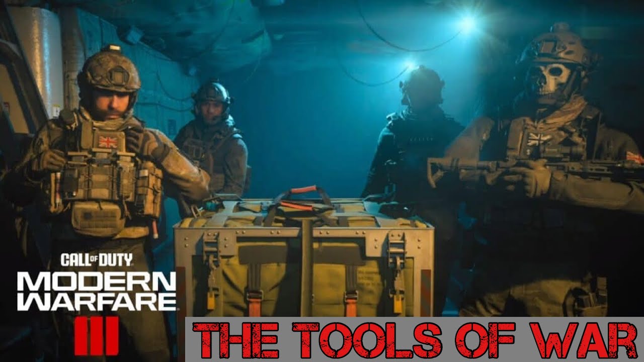 "The Tools Of War" Call of Duty Modern Warfare III 2023 Campaign Series ...