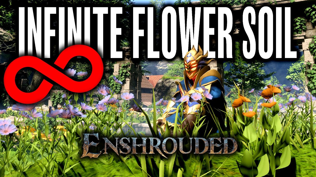 How to get INFINITE FLOWER SOIL in Enshrouded | Guide - YouTube