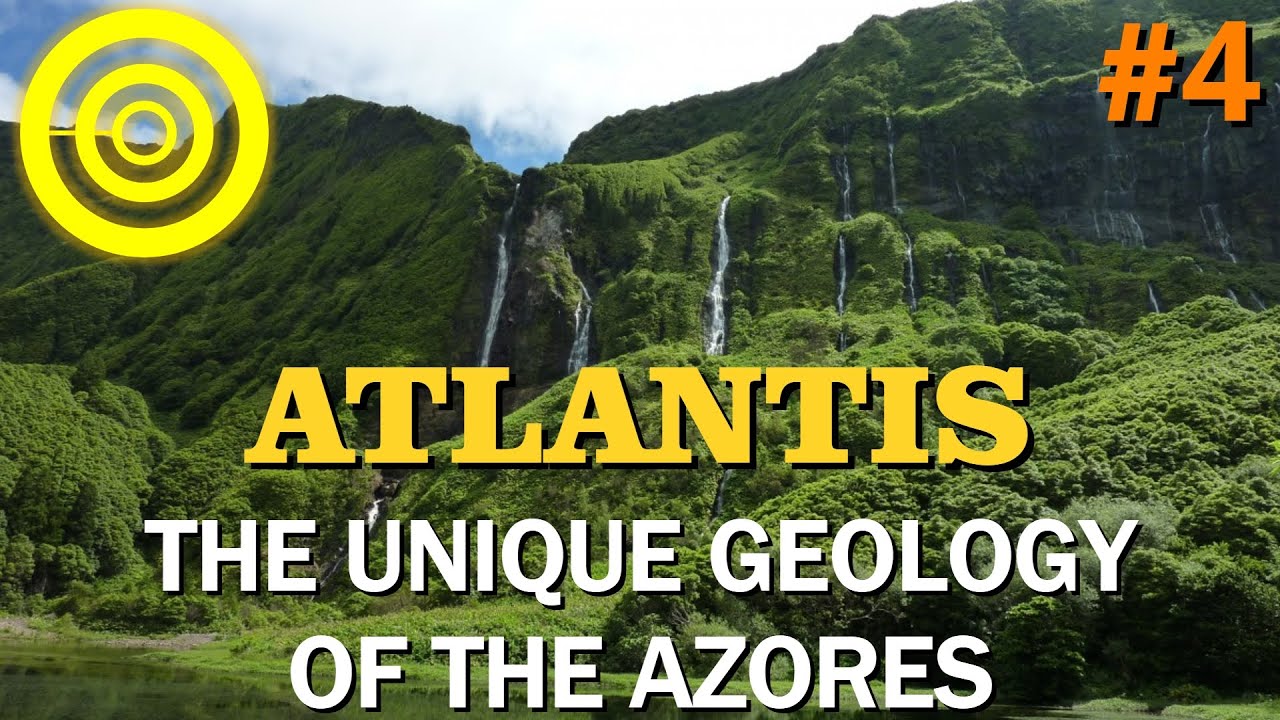 #4: Atlantis - The Unique Geology of the Azores - YouTube