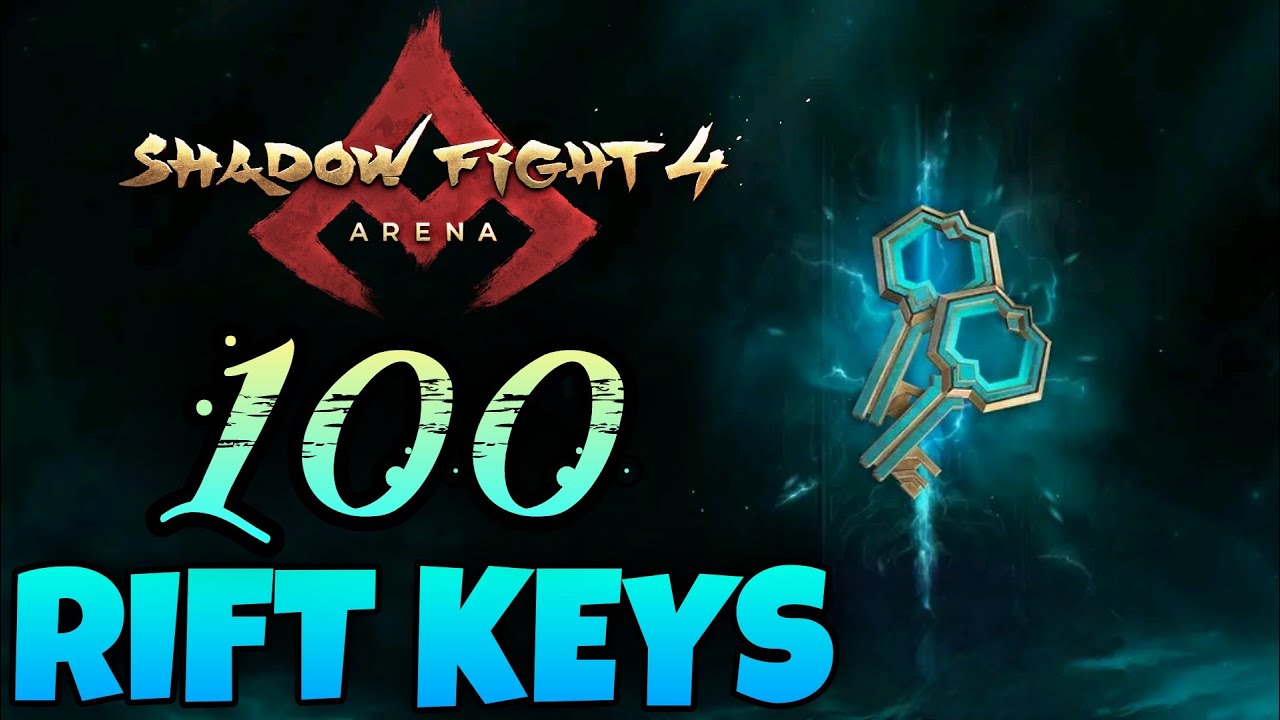 100 RiFT KEYS - Shadow Fight 4 Arena - YouTube