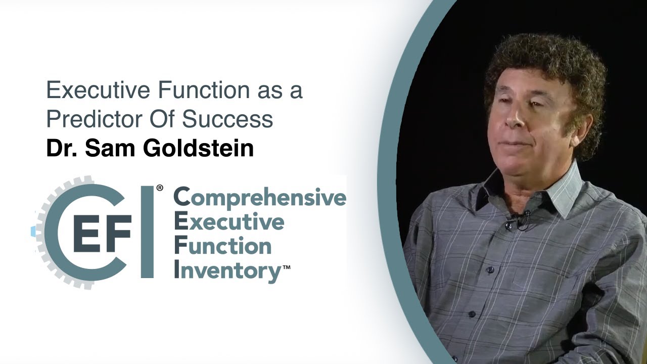CEFI® & CEFI® Adult | Executive Function As A Predictor Of Success | Dr ...