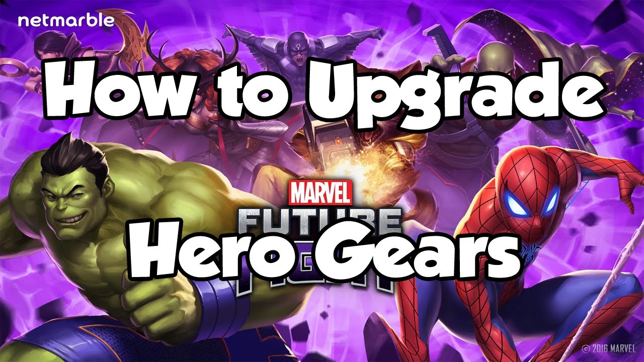 [Marvel Future Fight] How to Upgrade Hero Gears - YouTube