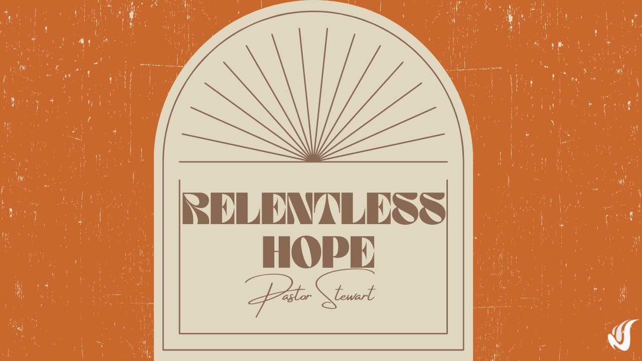 Relentless Hope - YouTube