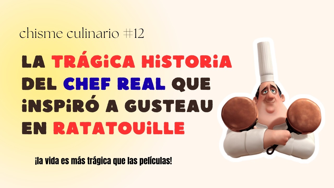 La Trágica Historia del Chef Real que Inspiró a Gusteau en Ratatouille ...