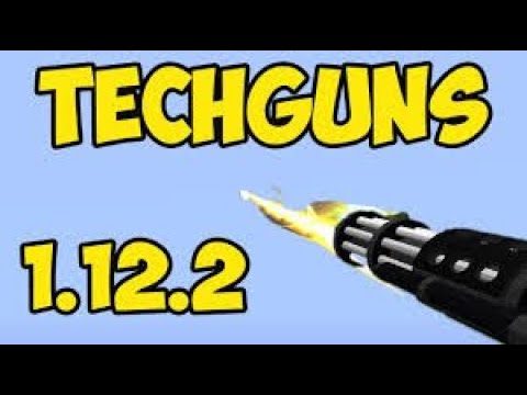 How to install minecraft tech guns mod 1.12.2 - YouTube