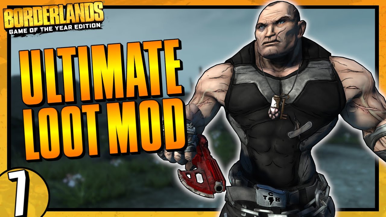 Borderlands | Ultimate Loot Mod (Beta) | Day #7 - YouTube