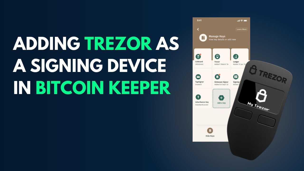 Adding Trezor as a signing device in Bitcoin Keeper - YouTube