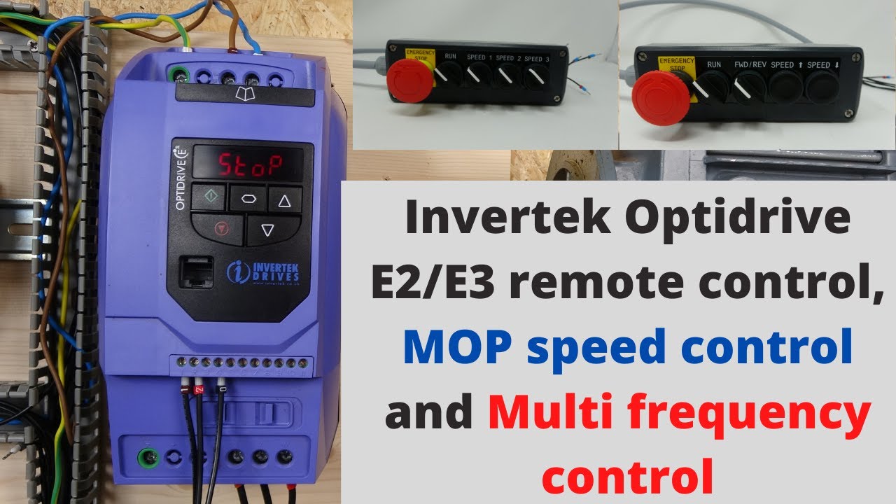 Invertek Optidrive E2/E3 remote control, MOP speed control and multi frequency control. (English ...