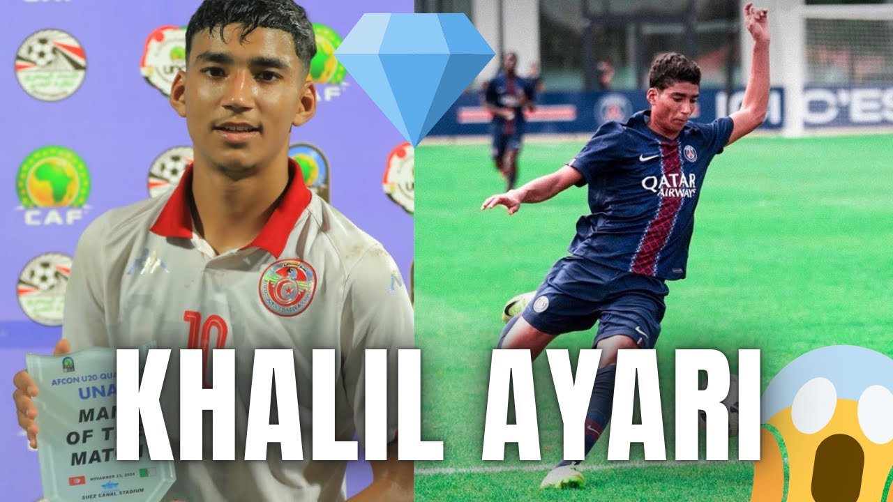 🇹🇳 QUI EST KHALIL AYARI ? Le NOUVEAU TALENT TUNISIEN du PSG 🔥 - YouTube