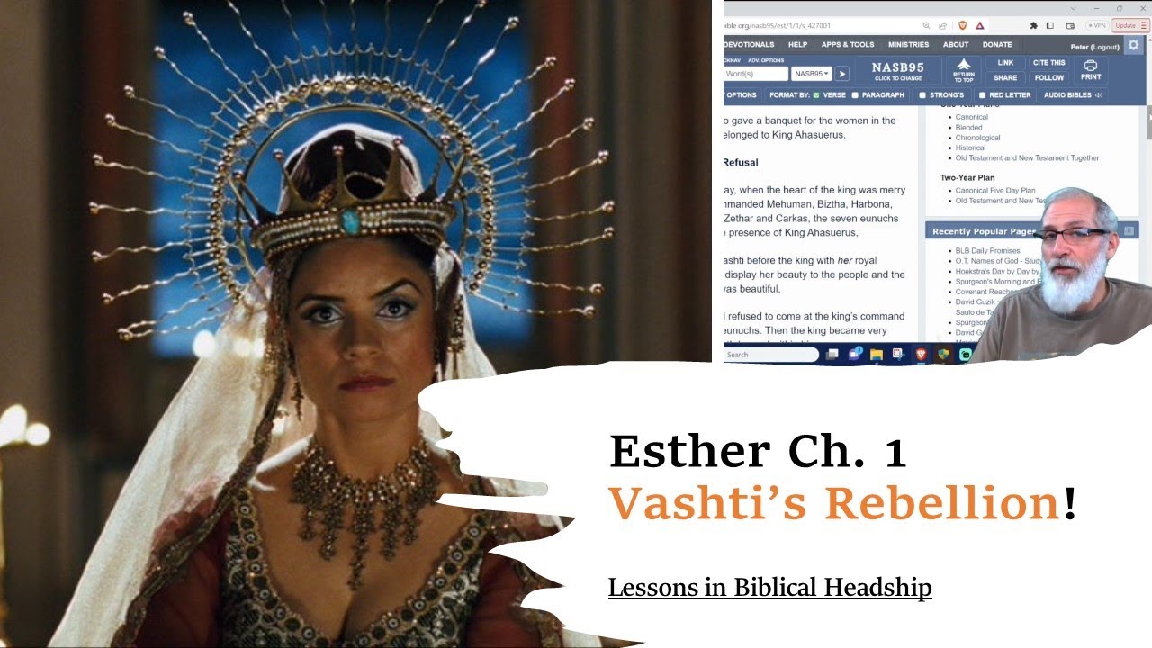 Vashti's Rebellion, Esther Study pt1 (Lessons in Biblical Headship ...