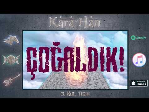 KARA HAN - Kul Tigin [Resmi Video]