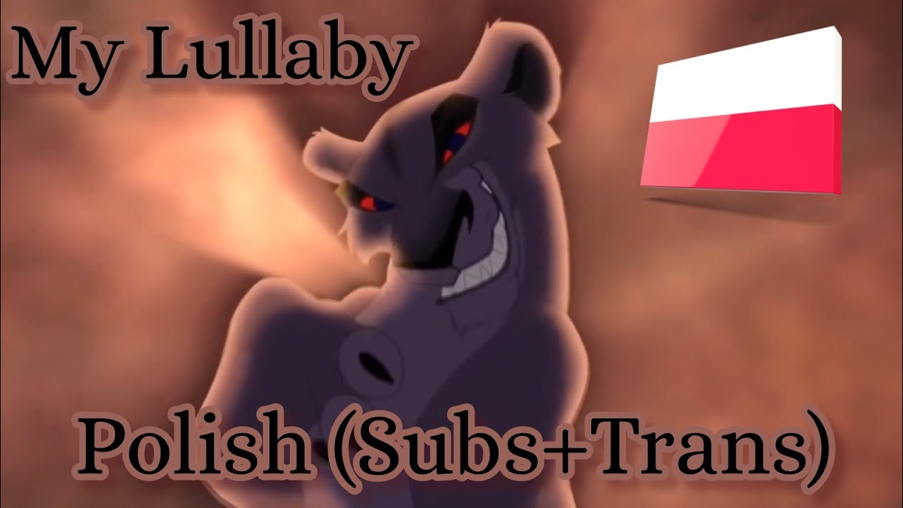 The Lion King II: Simba's Pride | My Lullaby - Polish (Subs+Trans) 🇵🇱 ...
