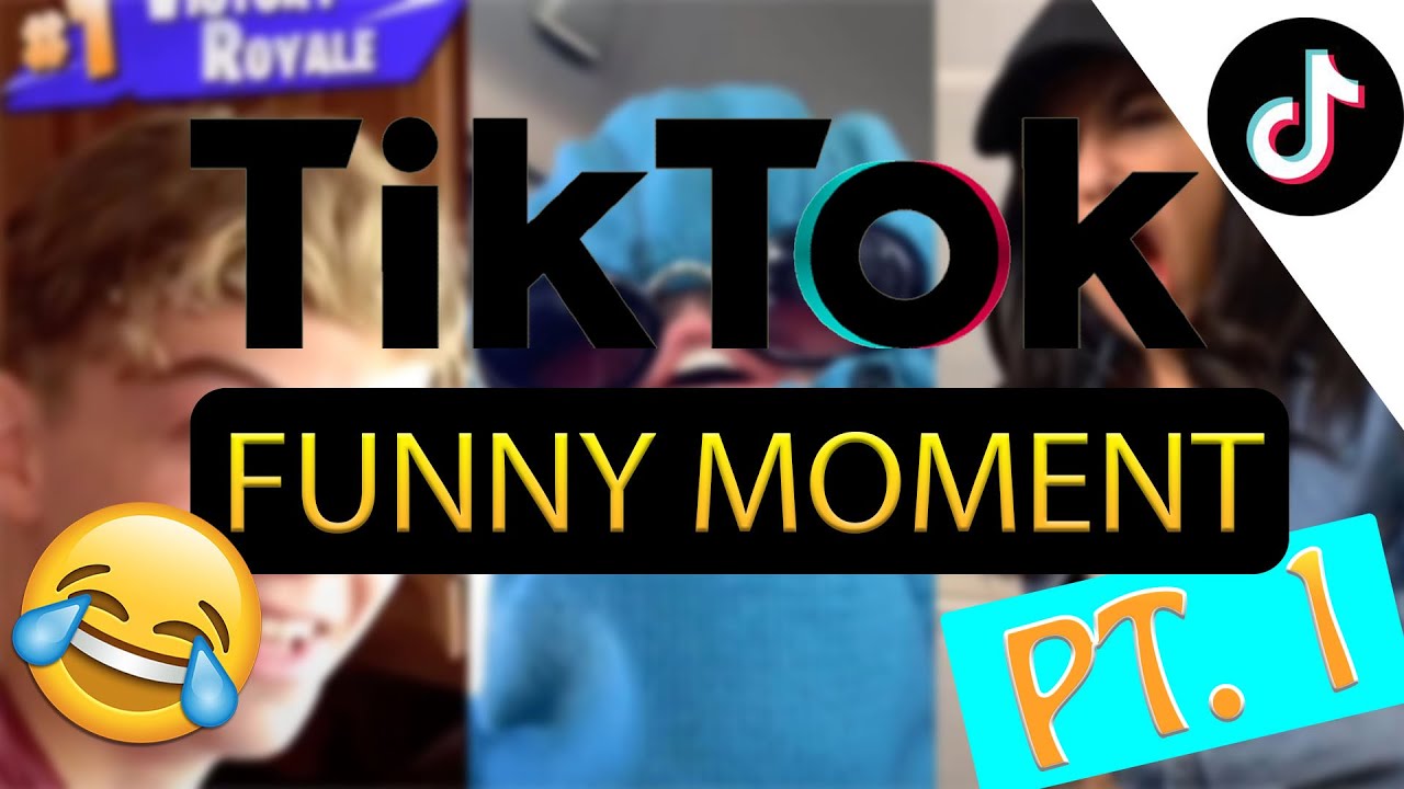TIK TOK FUNNY MOMENTS COMPILATION #1 - YouTube