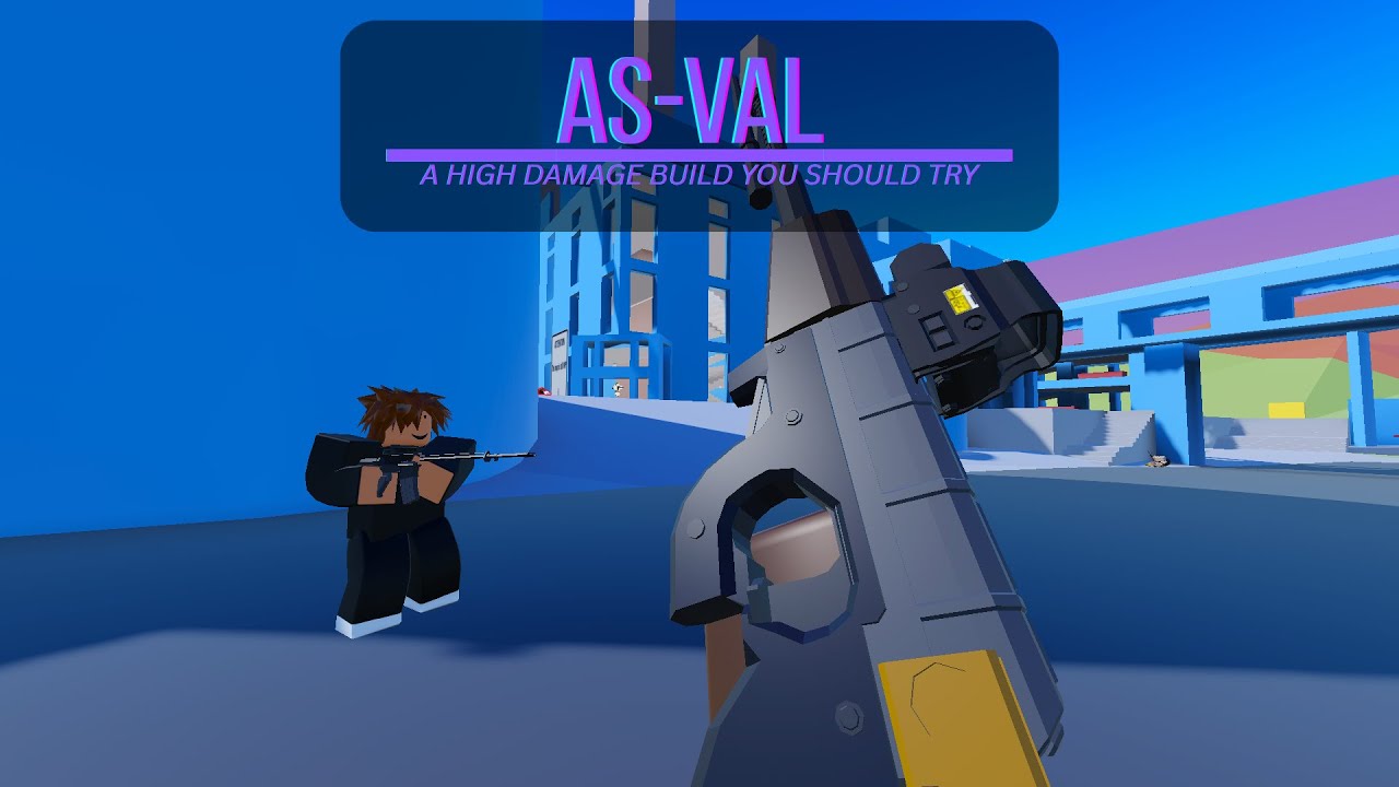 Weird Gun Game Roblox - An AS-VAL High Damage Build You SHOULD Try ...