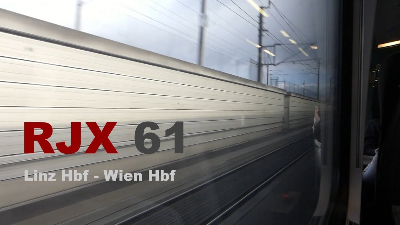 Schnellste Strecke Österreichs: RJX 61 Mitfahrt Linz Hbf - Wien Hbf ...