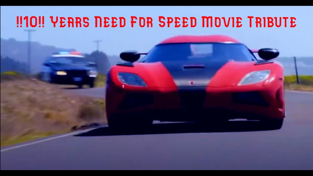 Need For Speed Movie (Tribute!!10 YEARS!!) - YouTube