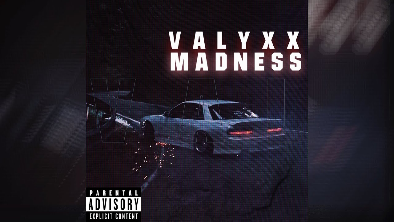 VALYXX - MADNESS - YouTube Music