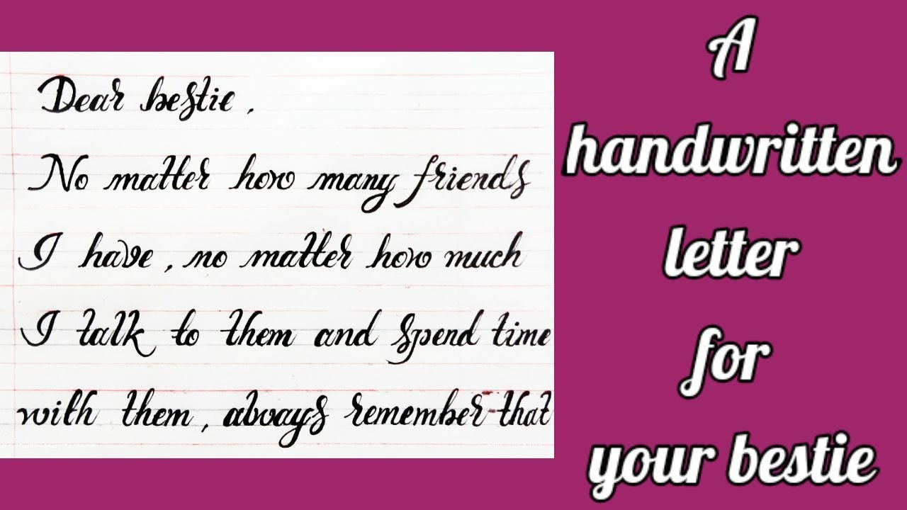 A handwritten letter for bestie ∆ Best Cursive handwriting ∆ ...