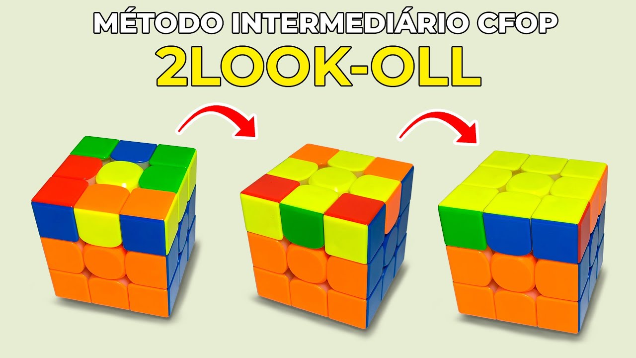 Como fazer o 2-LOOK OLL no CUBO MÁGICO - Método Intermediário (Aprenda ...