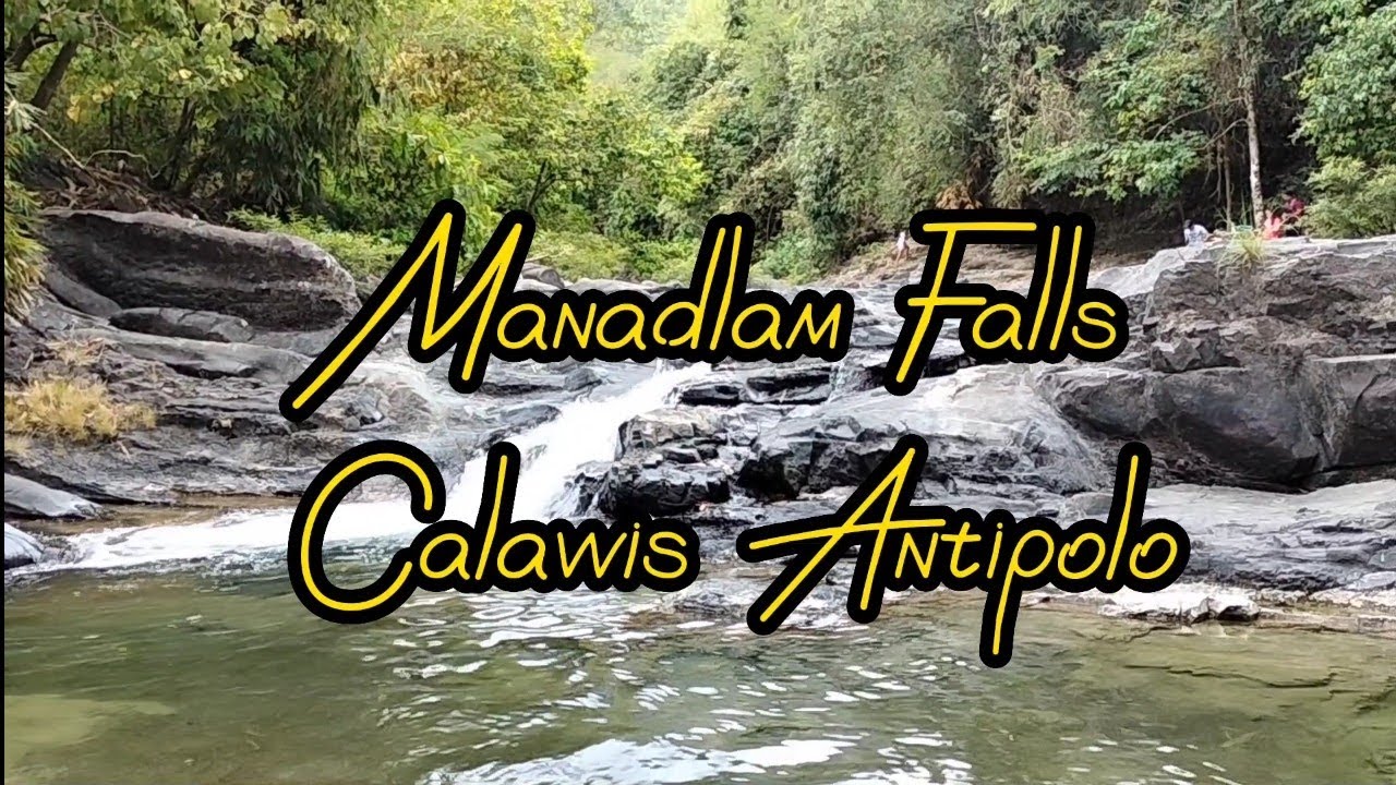 Manadlam Falls / Calawis Antipolo / Nature is Love / with very friendly ...