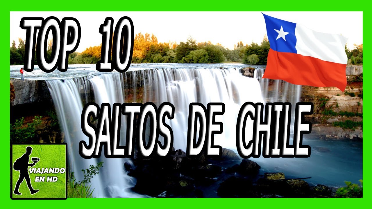 Saltos De Chile Rutas10 | Ruta A Chile Por Atacama Lagos Patagonia