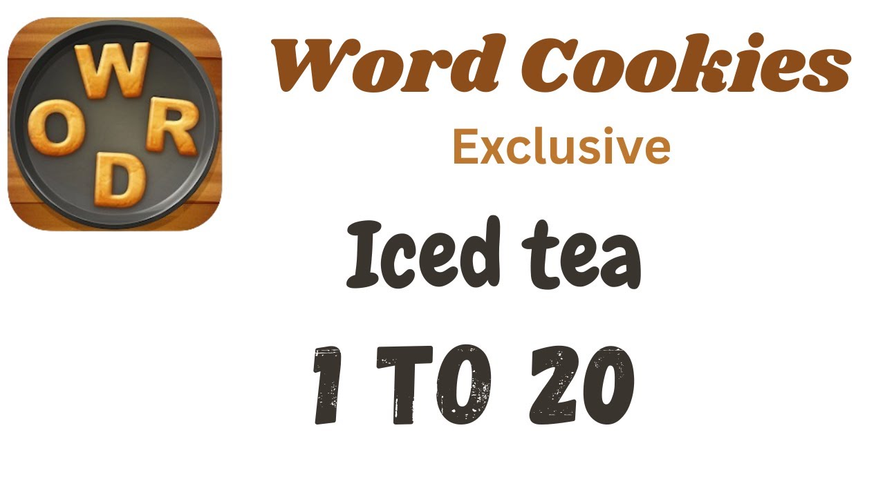 Word Cookies Iced tea Answers [1 to 20 Levels] | Under Exclusive ...