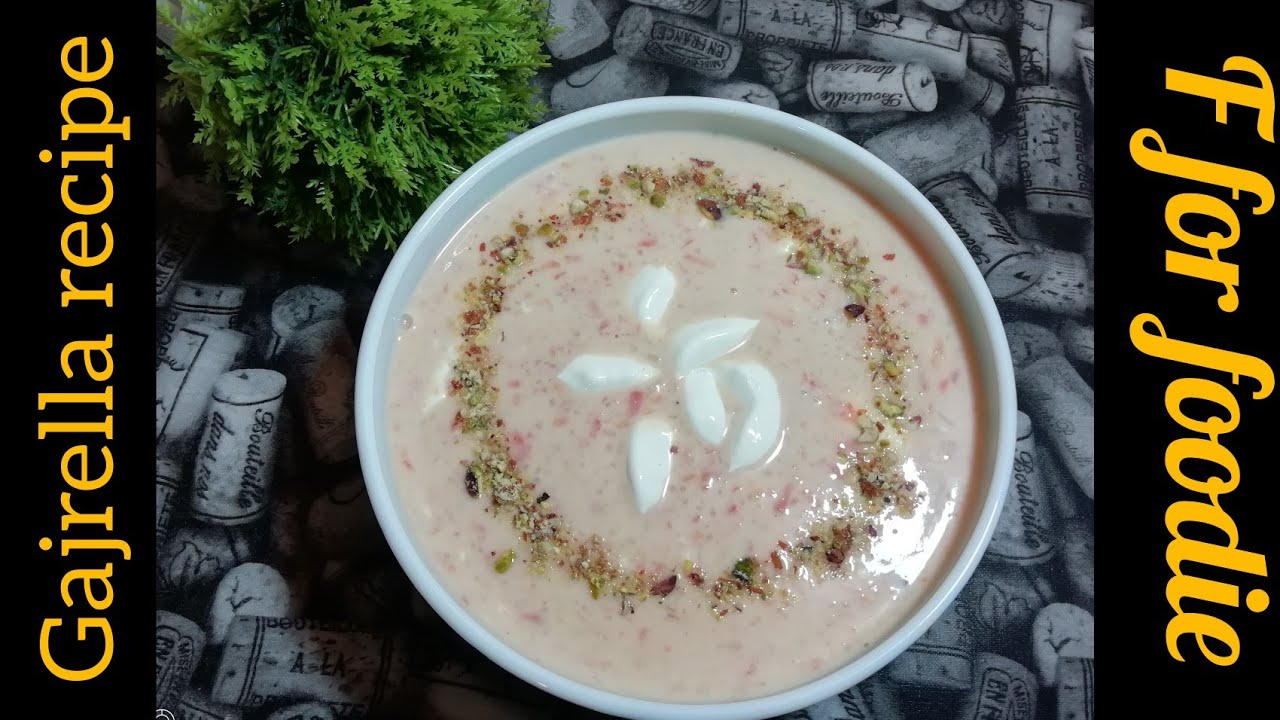 Gajrella recipe|how to make gajrella|f for foodie - YouTube