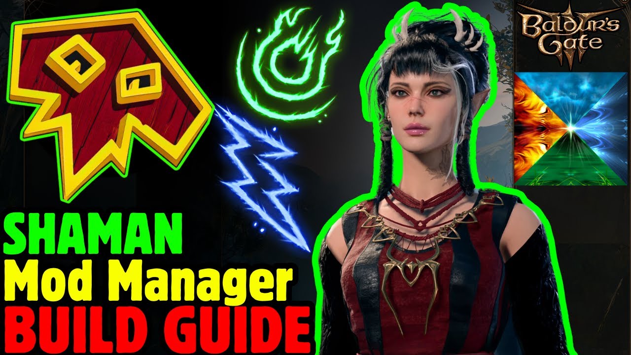 SHAMAN MOD MANAGER Build Guide - Baldur's Gate 3 (WoW) - YouTube