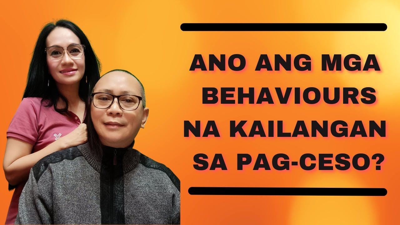ANO ANG MGA BEHAVIOURS NA KAILANGAN SA PAG-CESO? - YouTube