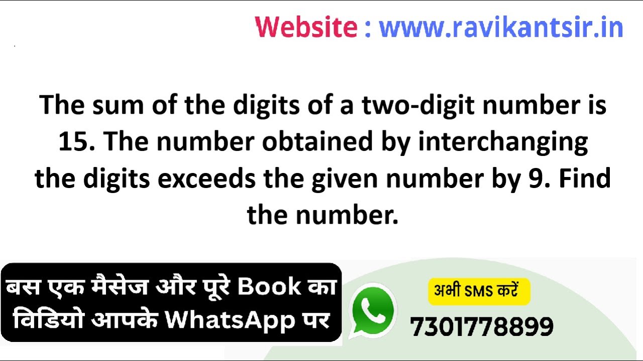 The sum of the digits of a two-digit number is 15. The number obtained ...
