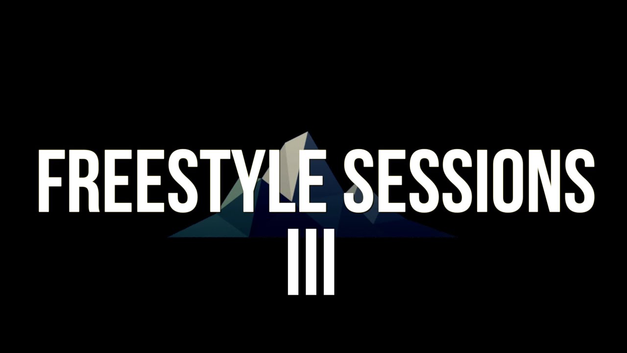 FREESTYLE SESSIONS 3 - YouTube
